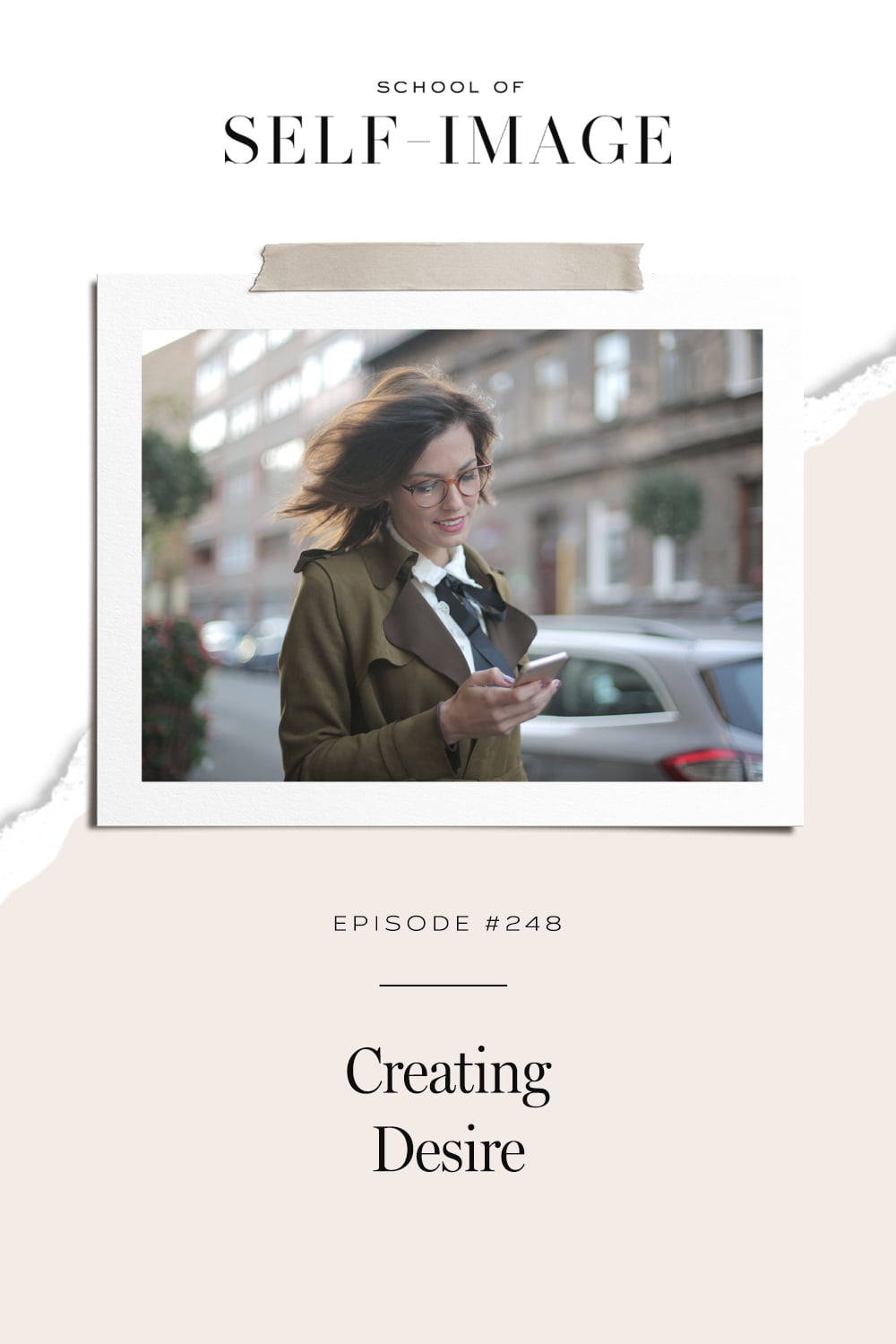 Creating Desire - School of Self-Image