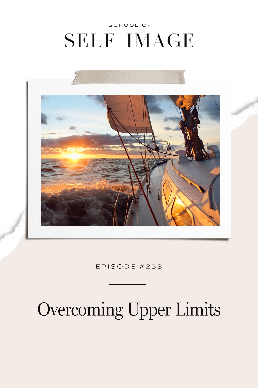 Overcoming Upper Limits - School of Self-Image