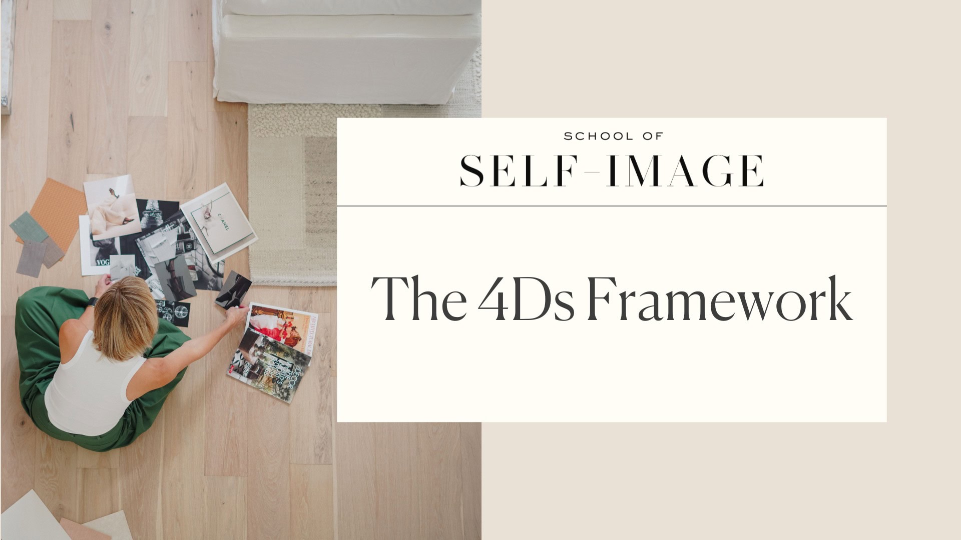 The School of Self-Image 4Ds Framework